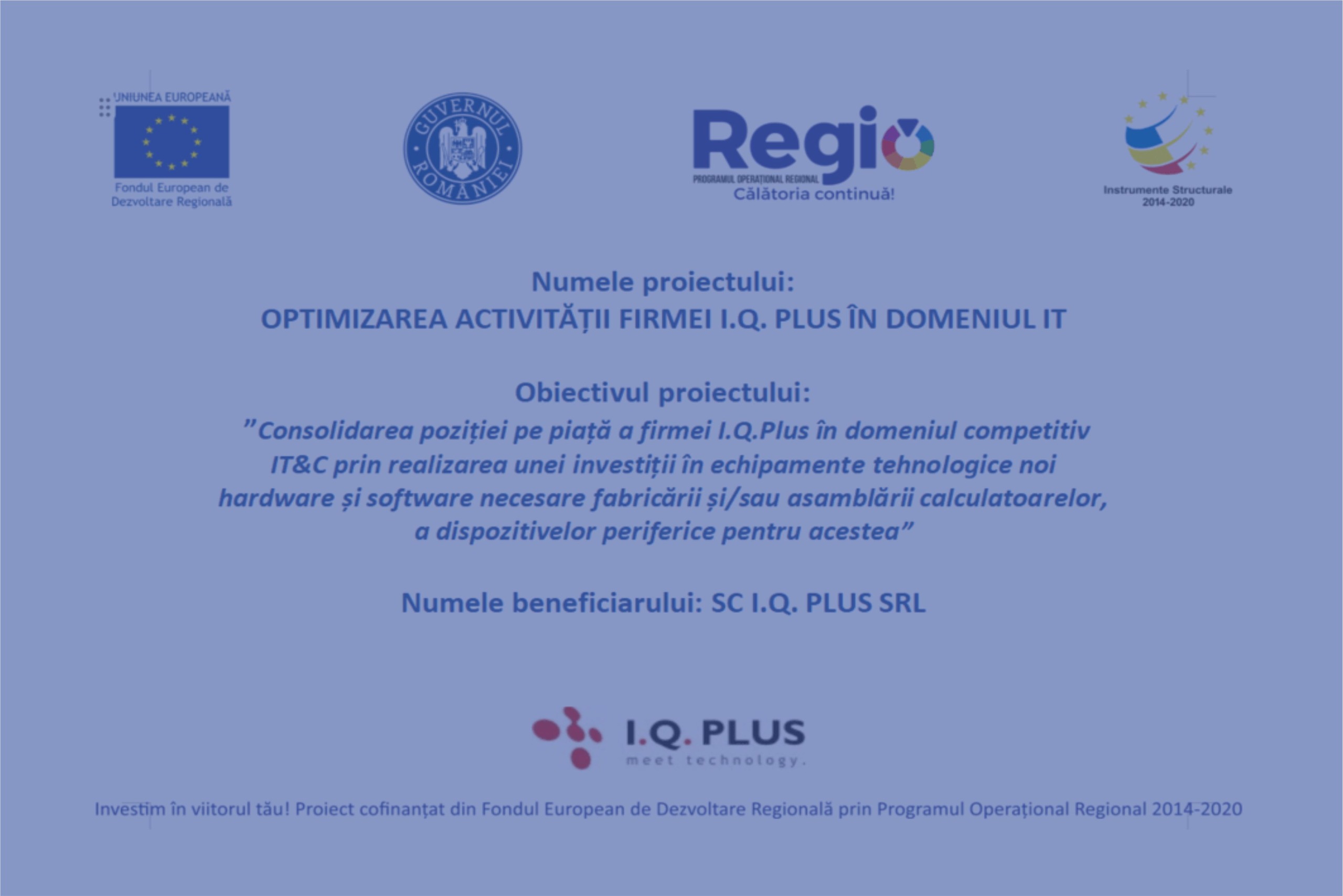 Optimizarea activității firmei I.Q.PLUS în domeniul IT – POR 2014-2020 – IQ Plus